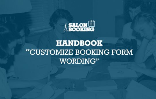 How to customize booking form wording - Salon Booking System, the ...