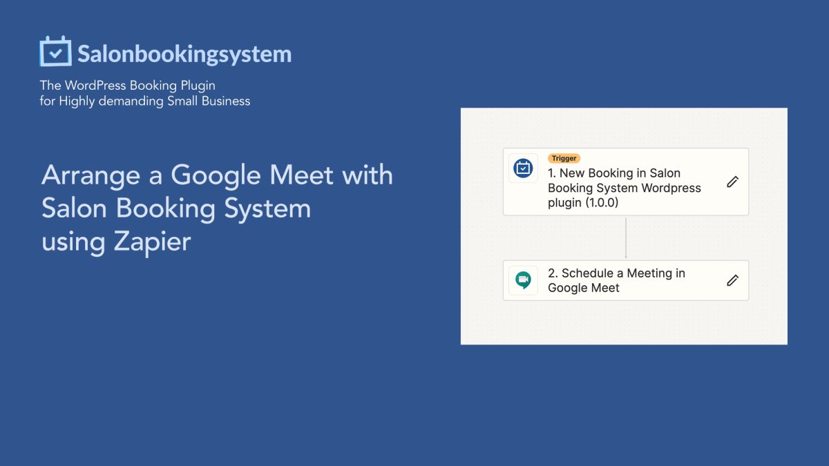 Arrange a Google Meet with Salon Booking System using Zapier - Salon ...
