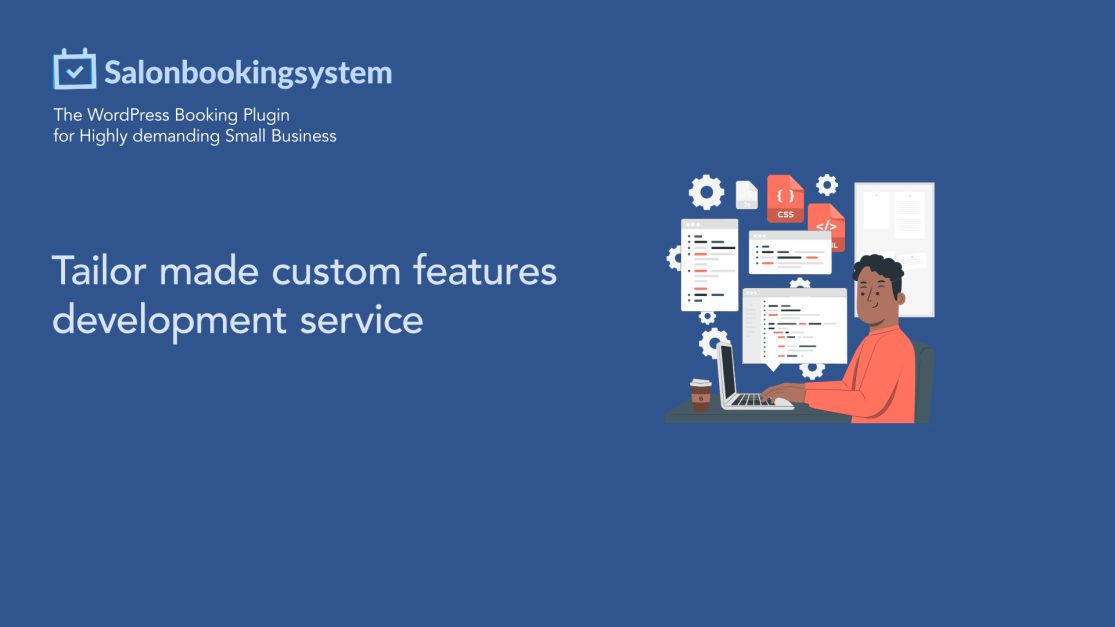 Custom features and plugin customization services - Salon Booking System, the appointment ...